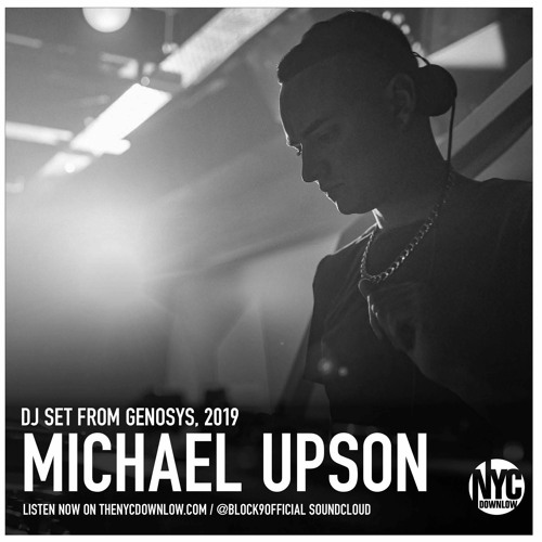Stream Michael Upson (Love Muscle) - Genosys, Glastonbury 2019 by Block9 | Listen online for ...
