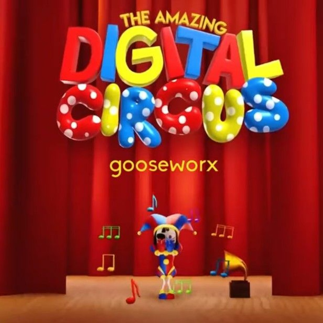 Stream The Amazing Digital Circus: Main Theme (With Lyrics) (Made By ...