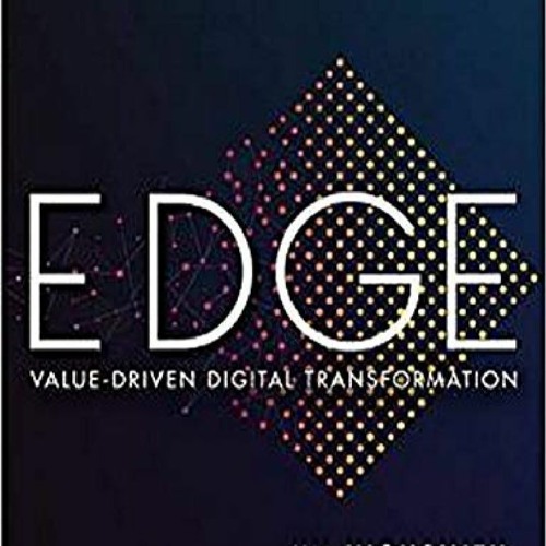 Stream episode PDF⚡ EDGE: Value-Driven Digital Transformation by eroptassa podcast | Listen ...