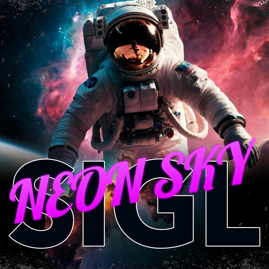 Stream Neon Sky [FREE DOWNLOAD] by SIGL | Listen online for free on ...