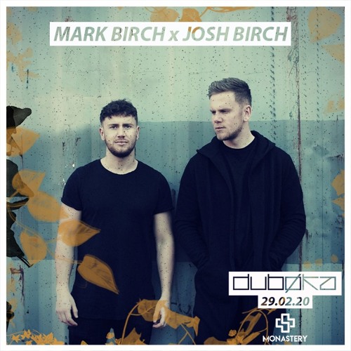 Stream Mark Birch x Josh Birch - Promotional Mix 3 by Dubøka Records ...