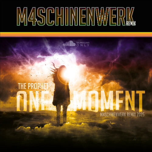 Stream The Prophet - One Moment (M4SCHINENWERK RMX 2025) by ...
