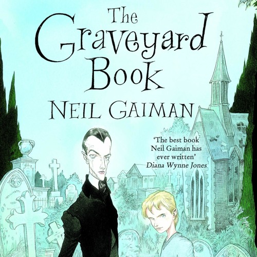 Stream The Graveyard Book by Neil Gaiman, read by Neil Gaiman by ...