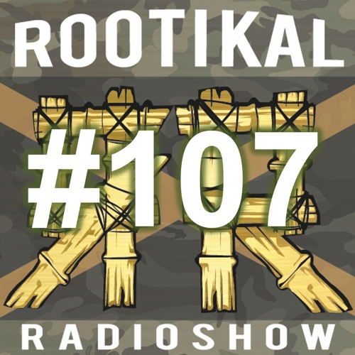 Stream Rootikal Radioshow #107 - 29th April 2024 by TKZ aka ...