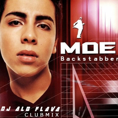 Stream Moe - Backstabber (DJ Alb Flava ClubMix) 2021 by DJ Alb Flava (2 ...