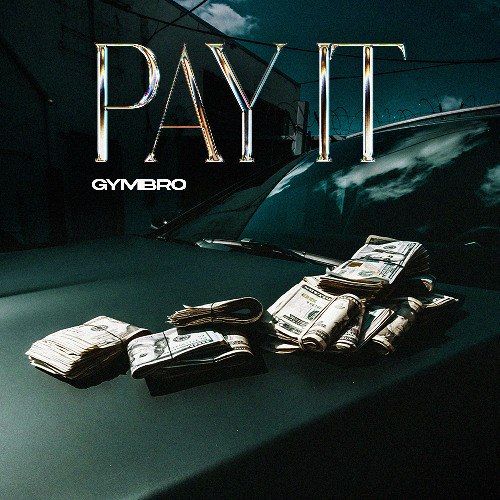 Stream GYMBRO - Pay It by Actuation | Listen online for free on SoundCloud
