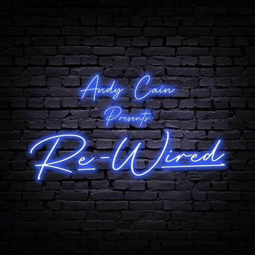 Stream Andy Cain Presents Re-Wired - Robert Miles & Maria Naylor - One ...