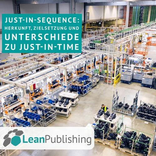 Stream episode Just-in-Sequence: Herkunft, Zielsetzung und Unterschiede ...