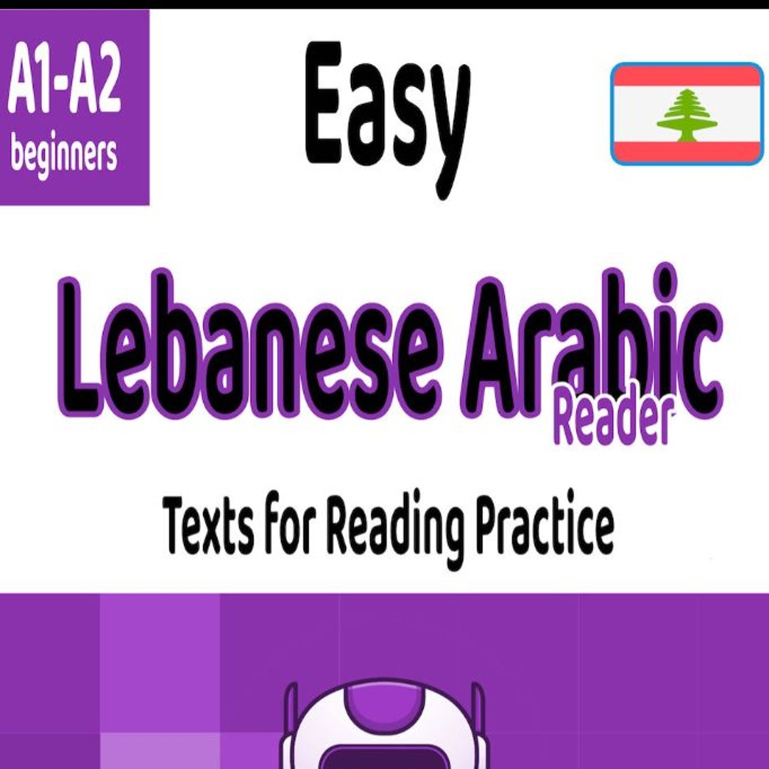 Stream Traci Kristyne | Listen to Easy Lebanese Arabic Reader ...