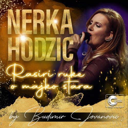Stream Rasiri ruke o majko stara (Live) by Nerka Hodzic | Listen online ...