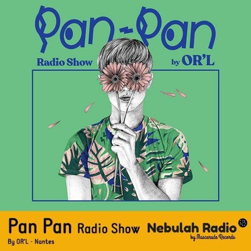 Stream PAN - PAN Radio Show Vol 3 by OR'L | Listen online for free on ...