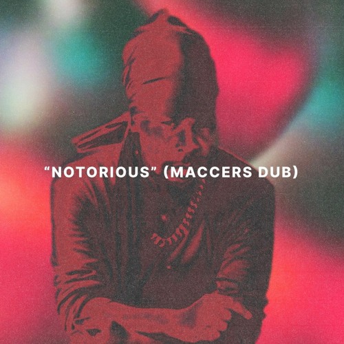 Stream TURBULENCE - "NOTORIOUS" (MACCERS JUNGLE REFIX) [FREE DL] by ...