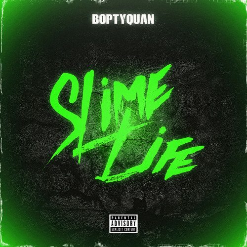 Stream Slime Life by Bop TyQuan | Listen online for free on SoundCloud