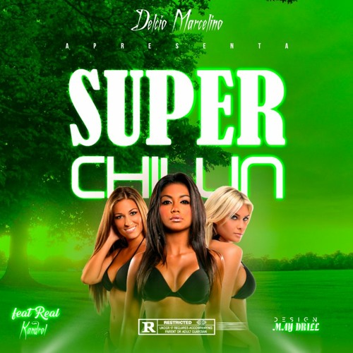 Stream Delcio Marcelino Feat Real Kendrol - Super Chillin by Delcio Marcelino | Listen online ...