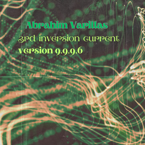 Stream “3rd Inversion current version 9.9.9.6”🔮 by Abrahim Varillas | Listen online for free on ...
