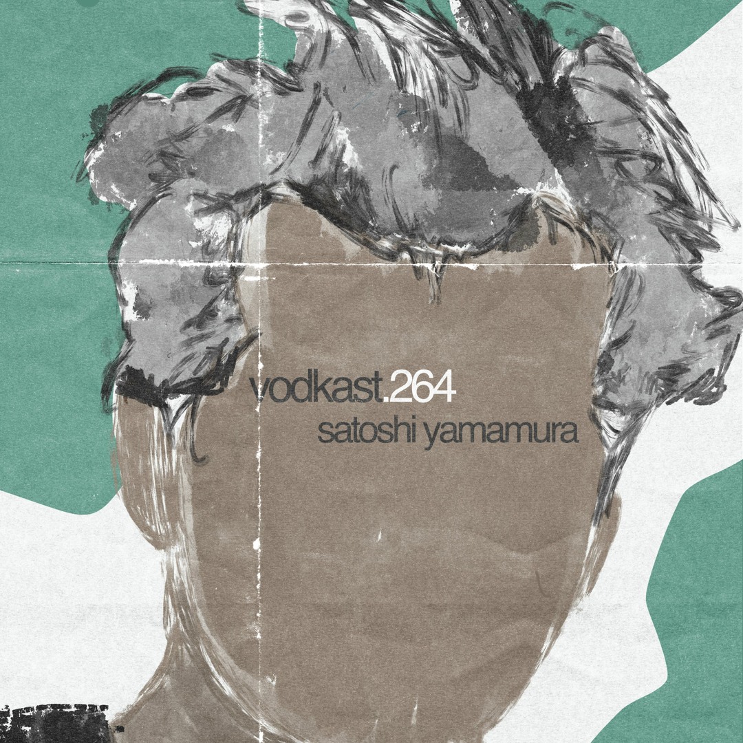 Stream vodkast.264 - satoshi yamamura by VODKAST RECORDS | Listen ...