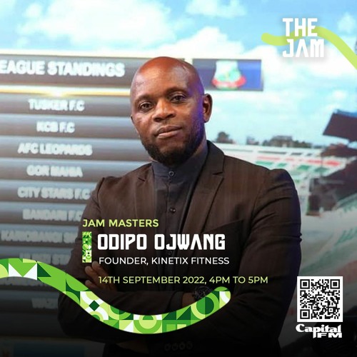 Stream Odipo Ojwang Kinetix Fitness on #JamMasters with June and Martin ...