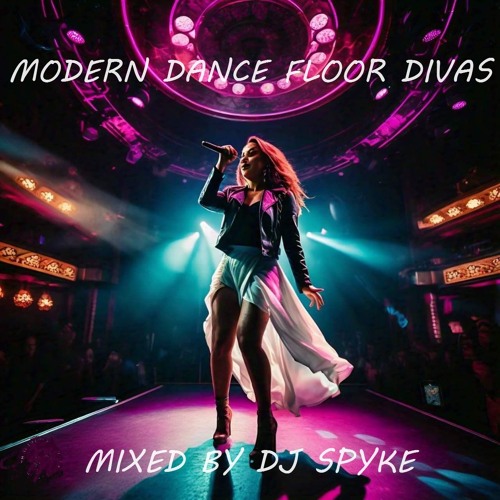 Stream Modern Dance Floor Divas -DIY Dance Floor - 25.05.2024 by DJ Spyke! | Listen online for ...