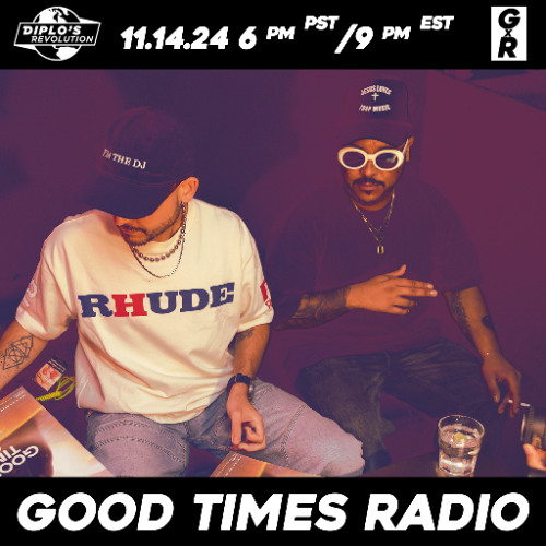 Good Times Ahead - Good Times Radio 078 2024-11-14