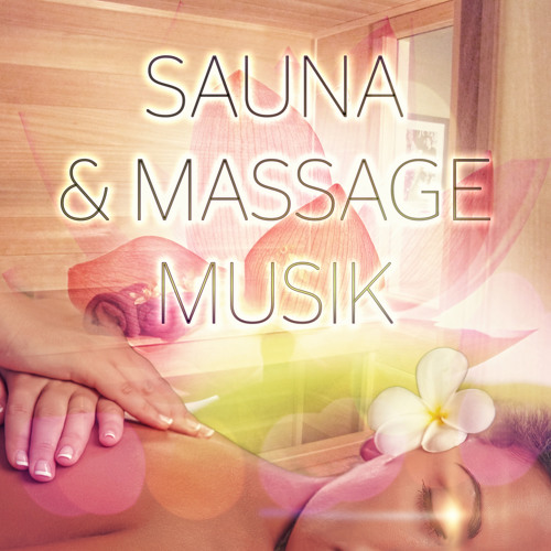 Stream Sauna Musik by Sauna & Massage Academy | Listen online for free ...