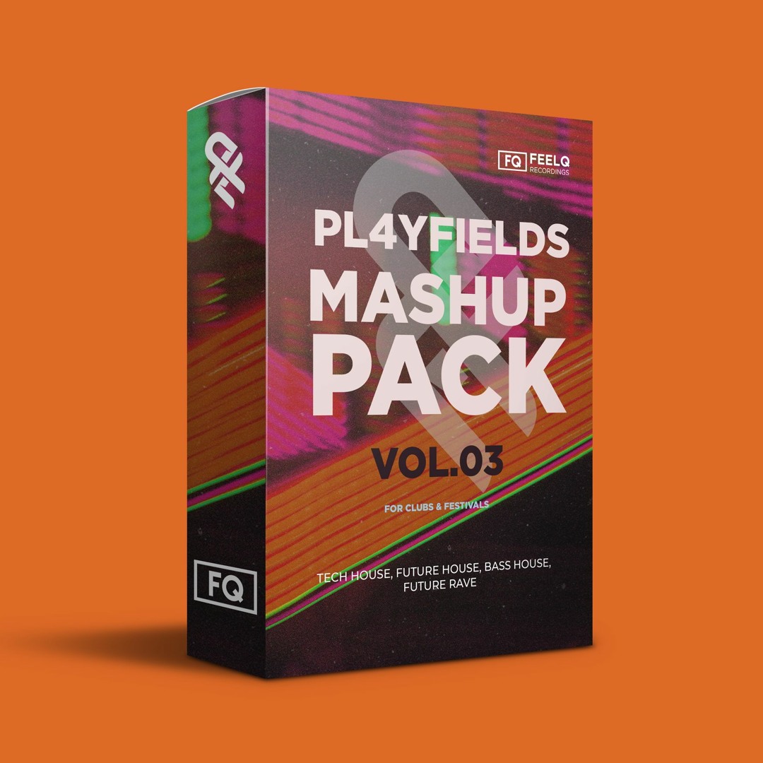 Listen to PL4YFIELDS MASHUP PACK VOL.3 [FREE DOWNLOAD] by FeelQ Network in PL4YFIELDS MASHUP ...