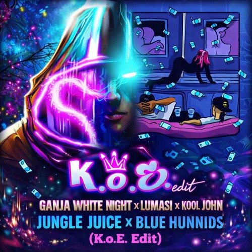 Stream Ganja White Night x Lumasi x Kool John - Blue Hunnids x Jungle ...