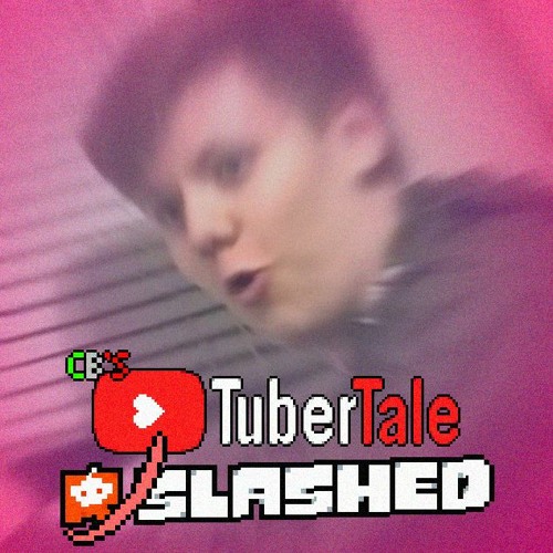 Stream [Tubertale: R/Slashed] So Guys, We Did It... + Meme Flambé by ...