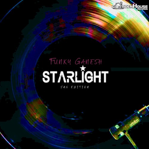 Stream Funky Ganesh - Starlight Radio Sax Edition by FUNKY GANESH ...