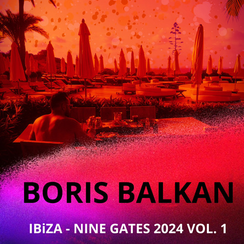 Stream Boriz Balkan 2024 VO( 1 - iBiZA by BORIS BALKAN | Listen online for free on SoundCloud
