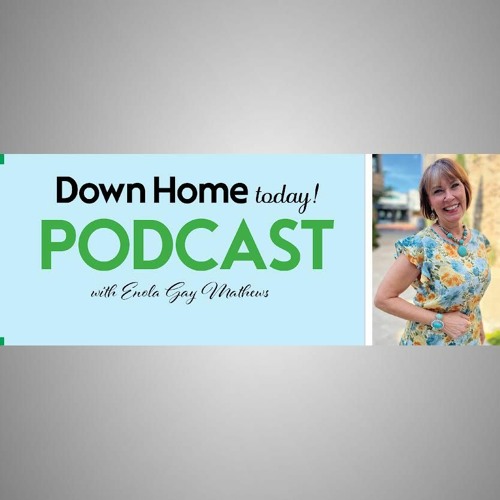 Stream Down Home#247 Sharla Campbell Woman of the Year! by Enola ...