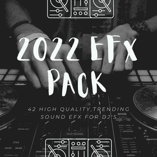 Stream 2022 EFX PACK by monthly pool | Listen online for free on SoundCloud
