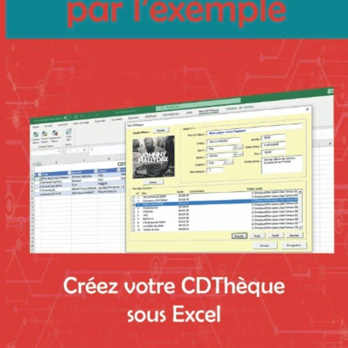 Stream [DOWNLOAD] VBA Excel par l'exemple: Créez votre CDThèque sous ...