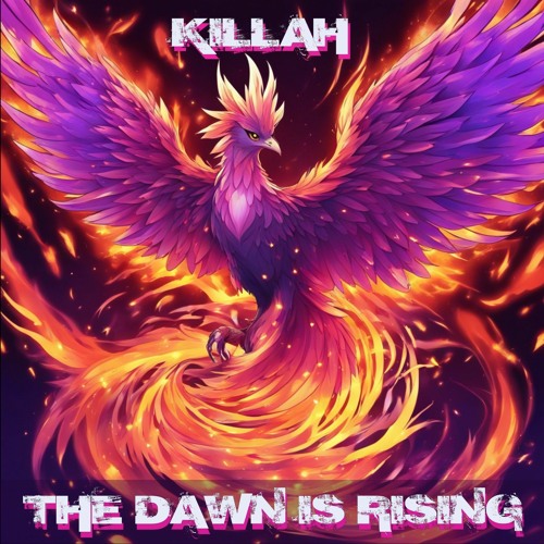 Stream THE DAWN IS RISING (PHOENIX SONG CONTEST) by Killah | Listen ...