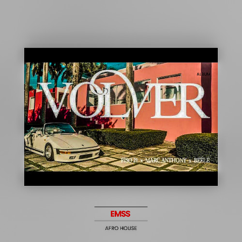 Stream Piso 21, Marc Anthony y Beéle - Volver x Emss [Afro House Remix ...