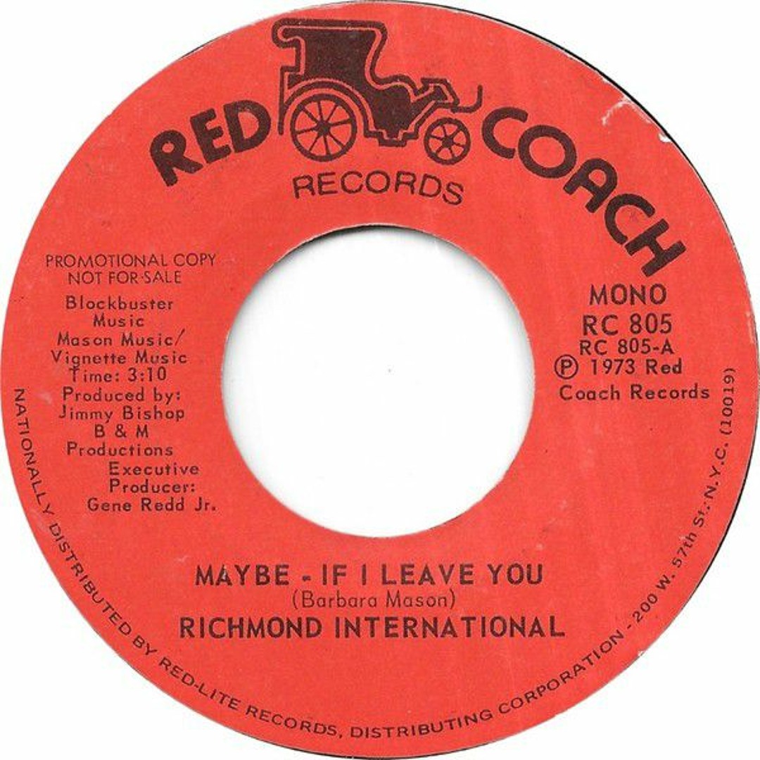 Stream Richmond International - Maybe, If I Leave You by palome ...