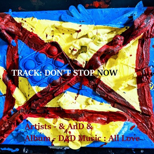 Stream Don't Stop Now by & AnD & | Listen online for free on SoundCloud