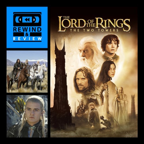 Listen to playlists featuring Rewind & Review Ep 77 - The Lord of the ...