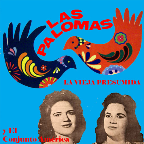 Stream La Ruletera by Las Palomas y El Conjunto América | Listen online ...