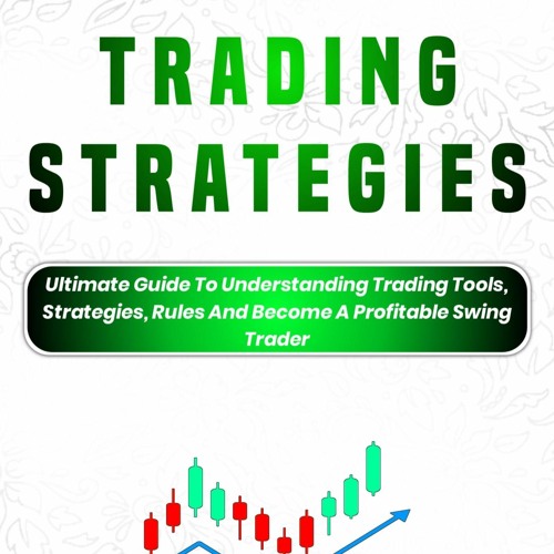 Stream episode Book Swing trading strategies : Ultimate Guide To ...