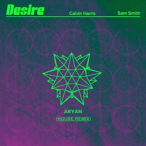 Stream Calvin Harris Ft Sam Smith - Desire (Aryan House Remix) by DJ ...