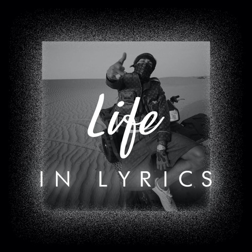 Rap Lyrics About Life