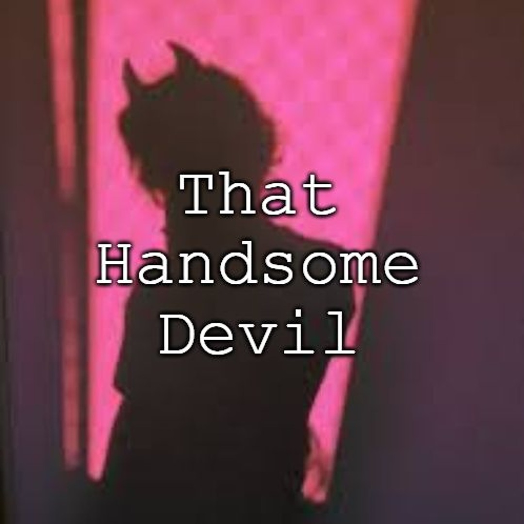Stream 𝓟𝓸𝓹𝓼𝓲𝓬𝓵𝓮 | Listen to That Handsome Devil playlist online for ...
