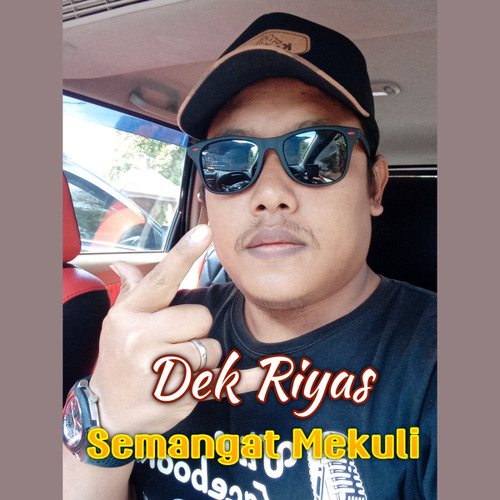 Stream Semangat Mekuli by Dek Riyas | Listen online for free on SoundCloud