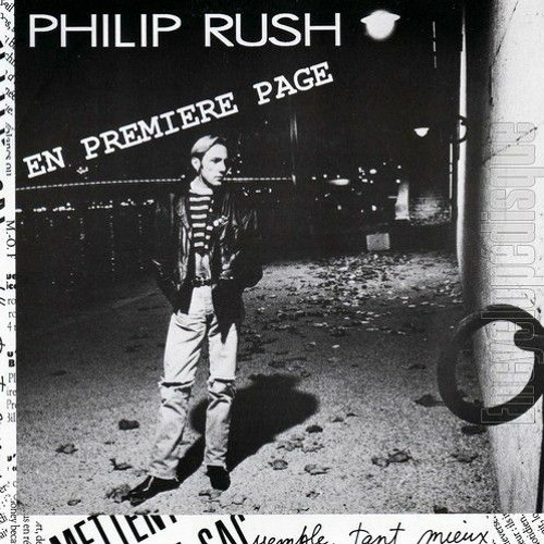 Stream Philip Rush - En première page by FRANCE80 | Listen online for ...