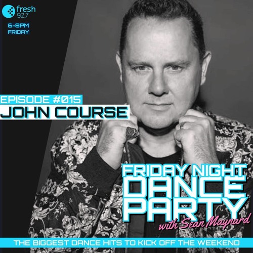 Stream Friday Night Dance Party #015 with John Course & Colin Jay by ...