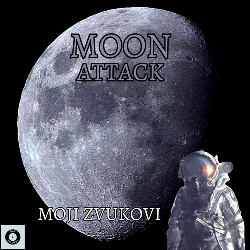Stream Moon Attack By Moji Zvukovi Listen Online For Free On Soundcloud