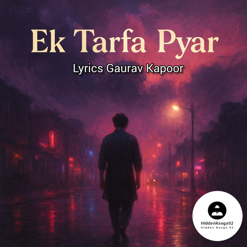 Stream Ik Tarfa Pyar by HiddenRaaga92 | Listen online for free on ...