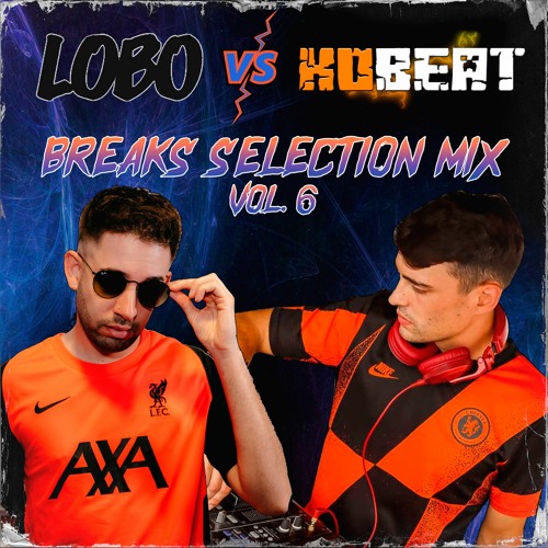 Stream Lobo Vs Kobeat Breaks Selection Mix Vol 6 By Kobeat Listen