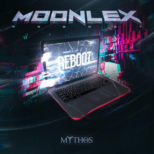 Stream Moonlex - Reboot [Free Download] by Mythos Records | Listen online for free on SoundCloud