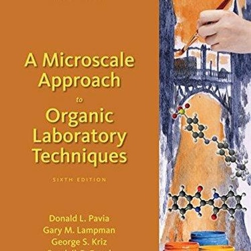 Stream episode [PDF] DOWNLOAD A Microscale Approach to Organic Laboratory Techniques (Cengage by ...